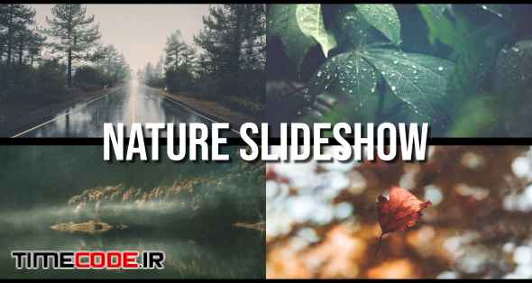 دانلود پروژه آماده افترافکت : اسلایدشو Nature Slideshow – تایم کد