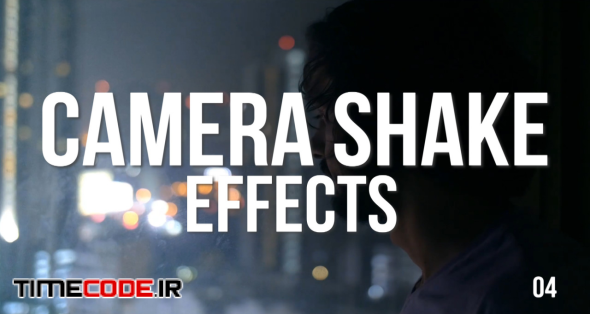 دانلود پریست پریمیر : تکان دوربین Camera Shake Effects – تایم کد