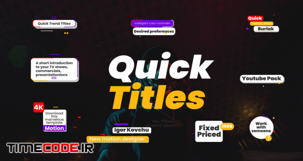 دانلود پروژه آماده افترافکت : تایتل Quick Trendy Titles – تایم کد