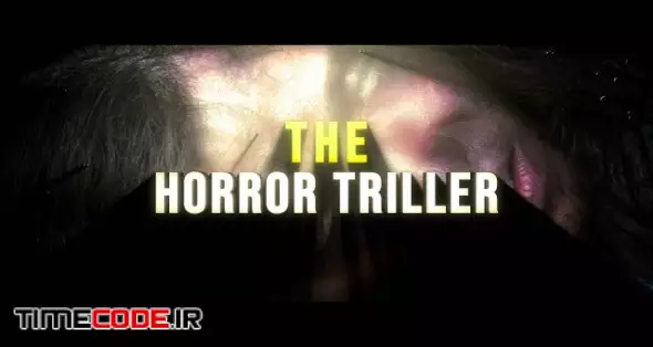 دانلود پروژه آماده افتر افکت : تریلر سینمایی ترسناک + موسیقی The Horror Cinematic Trailer – تایم کد